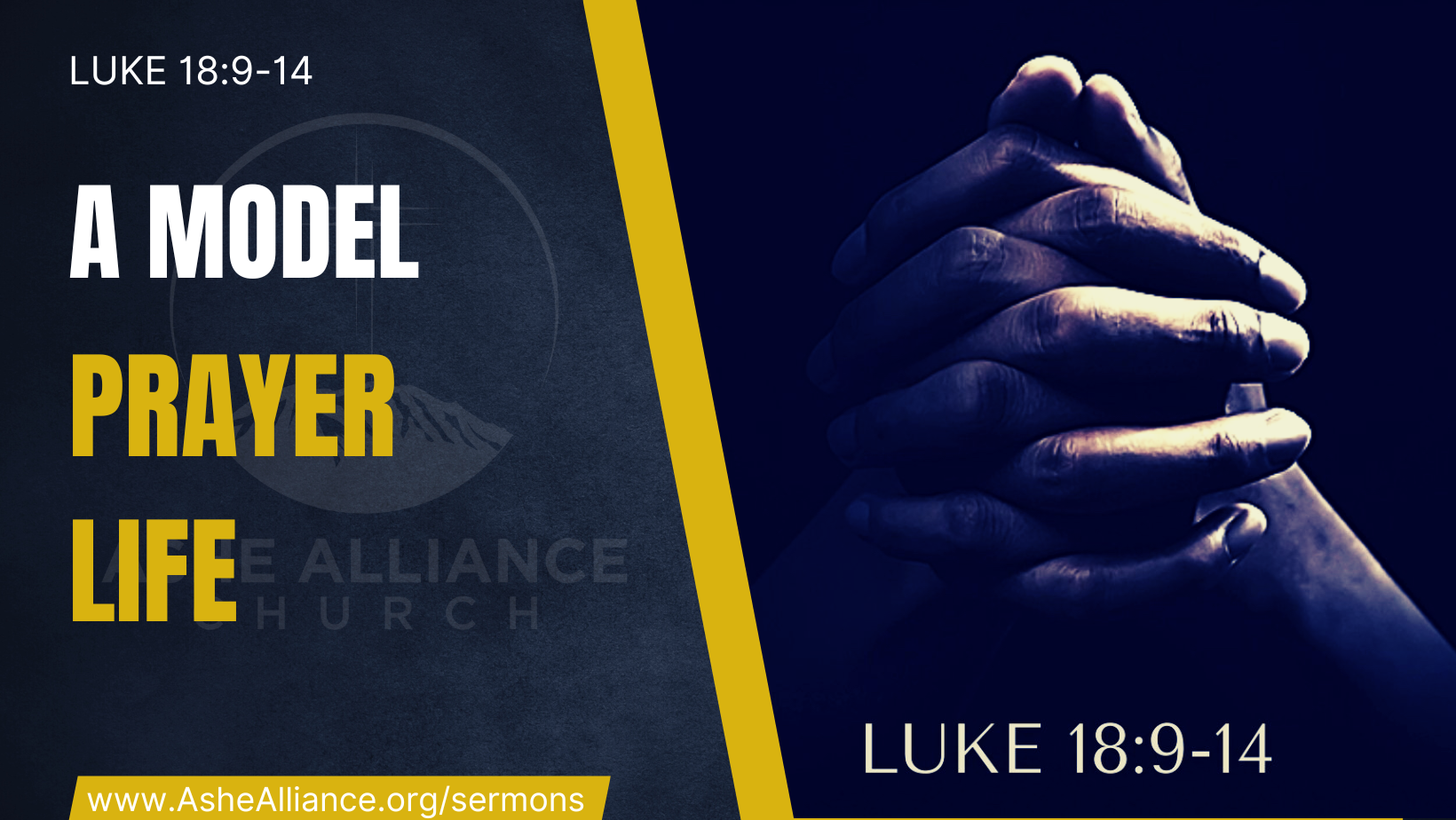 A Model Prayer Life | Ashe Alliance Church