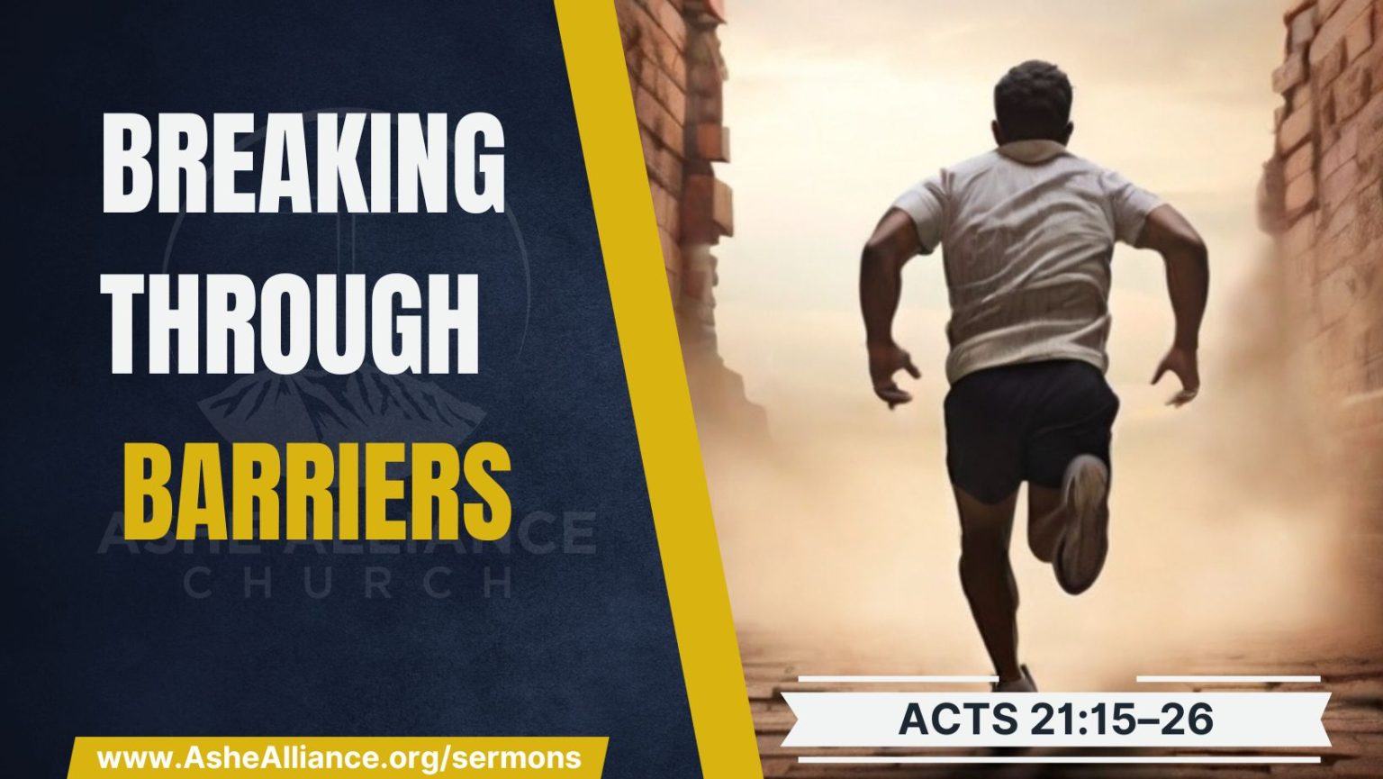 Breaking through Barriers | Ashe Alliance Church