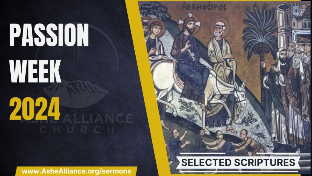 Passion Week 2024 | Ashe Alliance Church