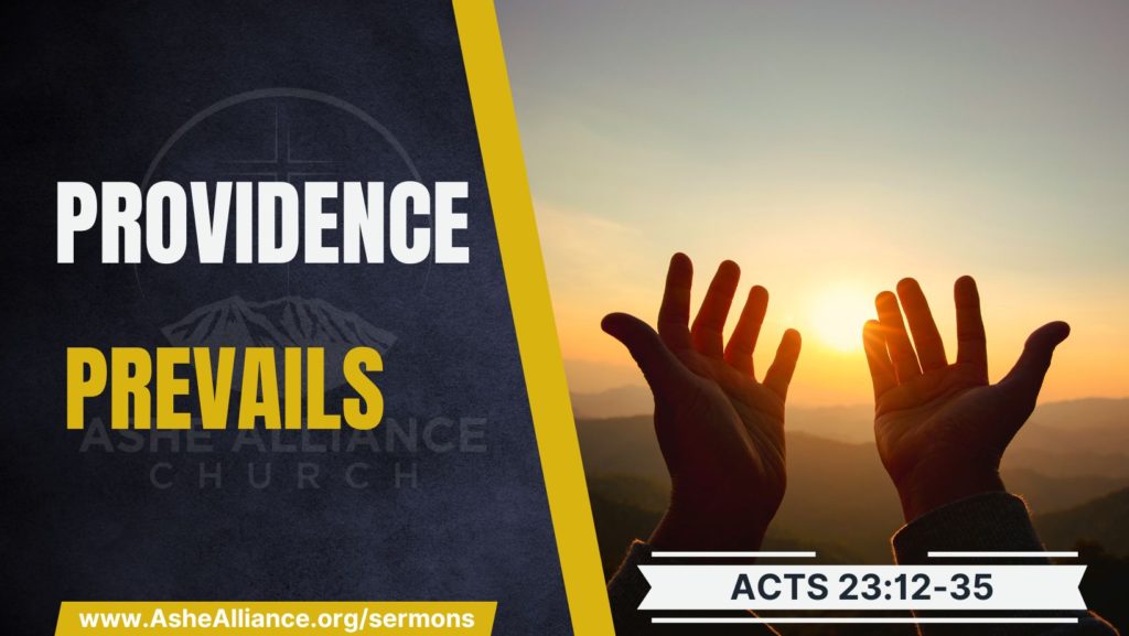 Providence Prevails | Ashe Alliance Church