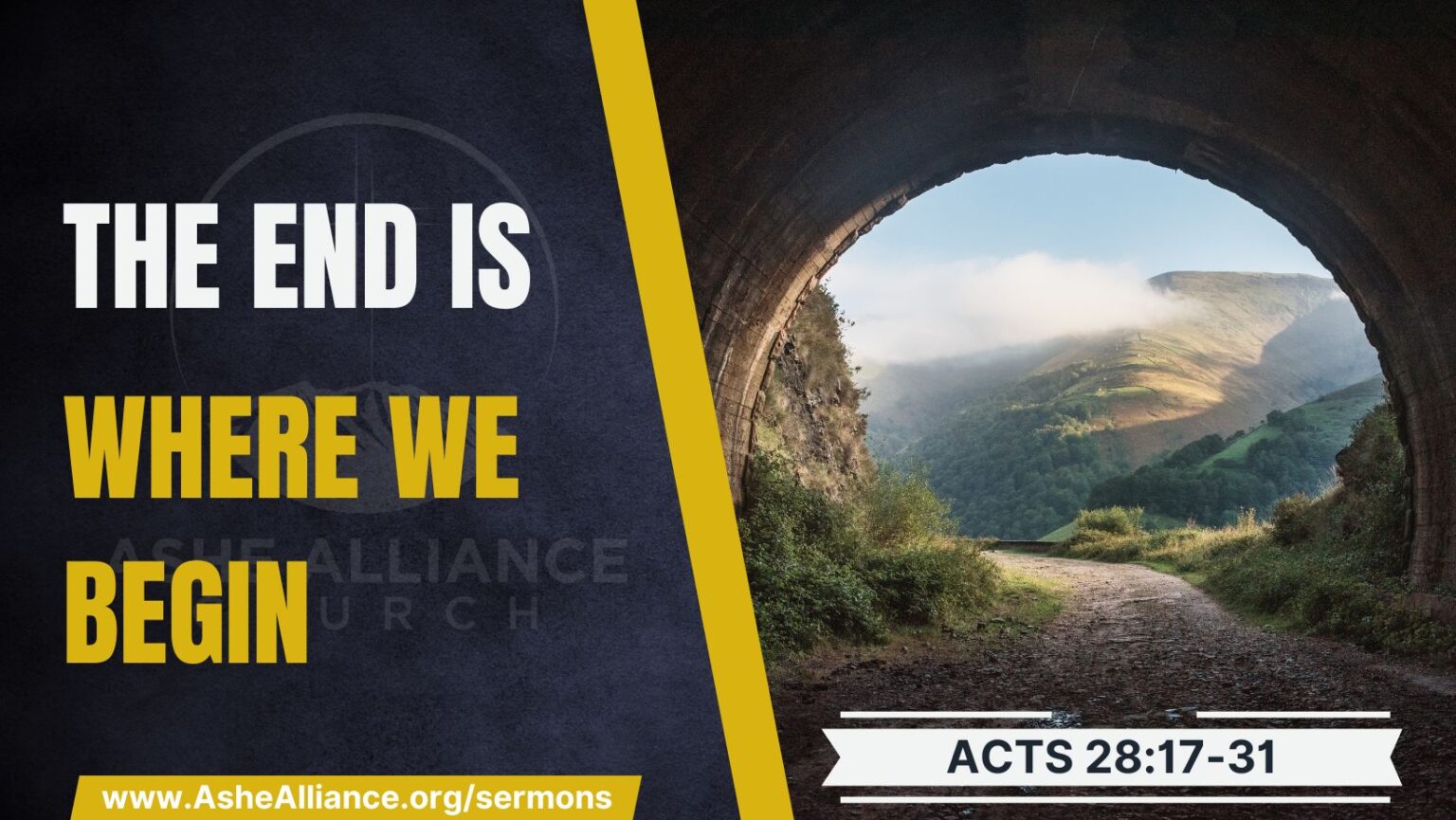The End is Where We Begin | Ashe Alliance Church